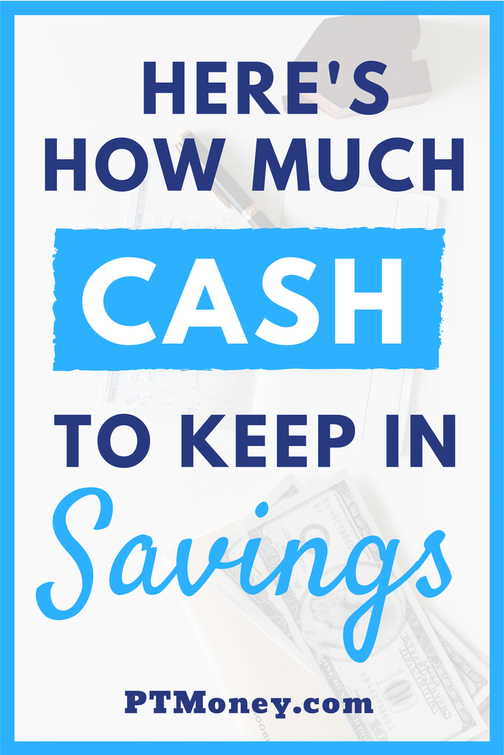 How Much Cash Should You Keep In Savings? (Plus Where to Keep It ... How Much Cash Should You Keep In Savings? (Plus Where to Keep It ...