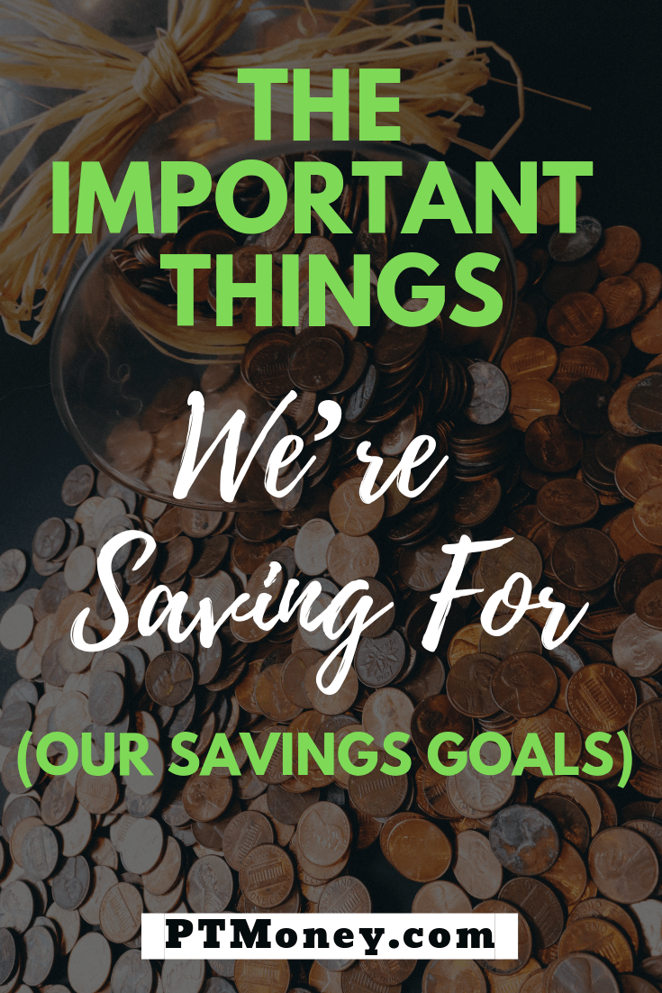 The Important Things We're Saving For in 2019 | PT Money